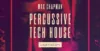 Loopmasters released Max Chapman Percussive Tech House