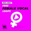W. A. Production released Free Female Vocal Loops